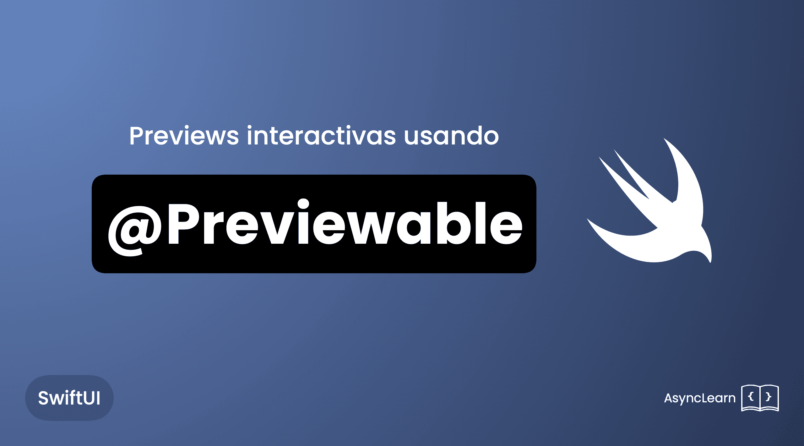 Previews interactivas en SwiftUI usando @Previewable | AsyncLearn