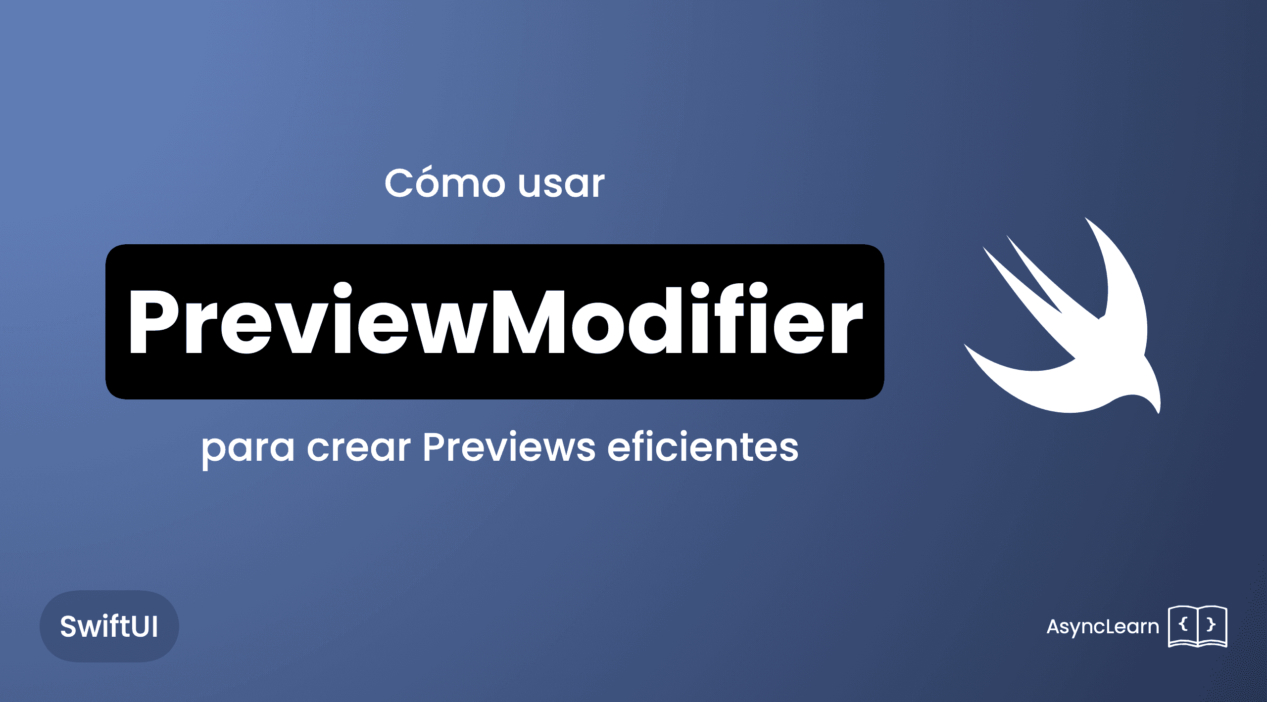 Cómo usar PreviewModifier para crear Previews eficientes | AsyncLearn